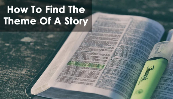 How To Find The Theme of a Story | Write Theme of a Story
